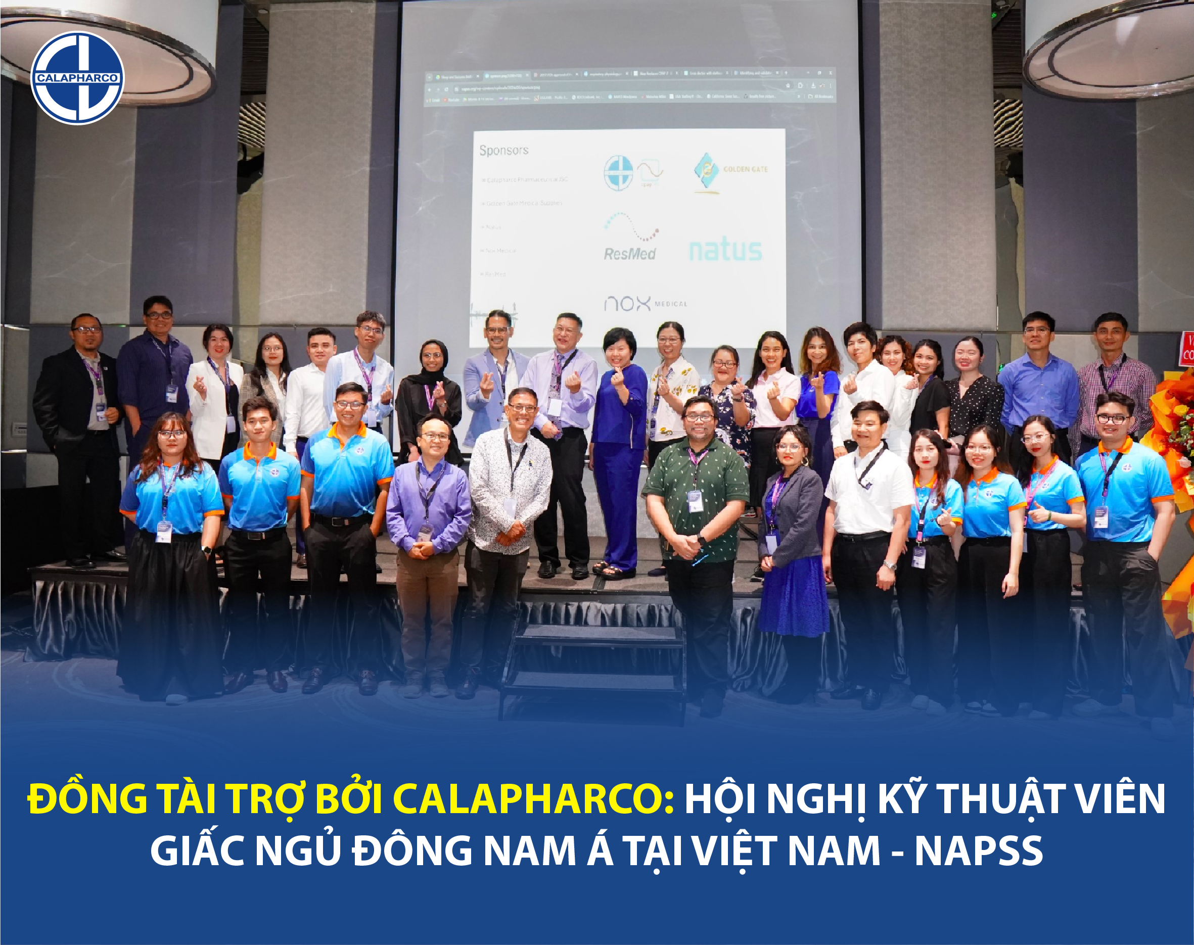 ĐỒNG TÀI TRỢ BỞI CALAPHARCO: HỘI NGHỊ KỸ THUẬT VIÊN GIẤC NGỦ ĐÔNG NAM Á ...