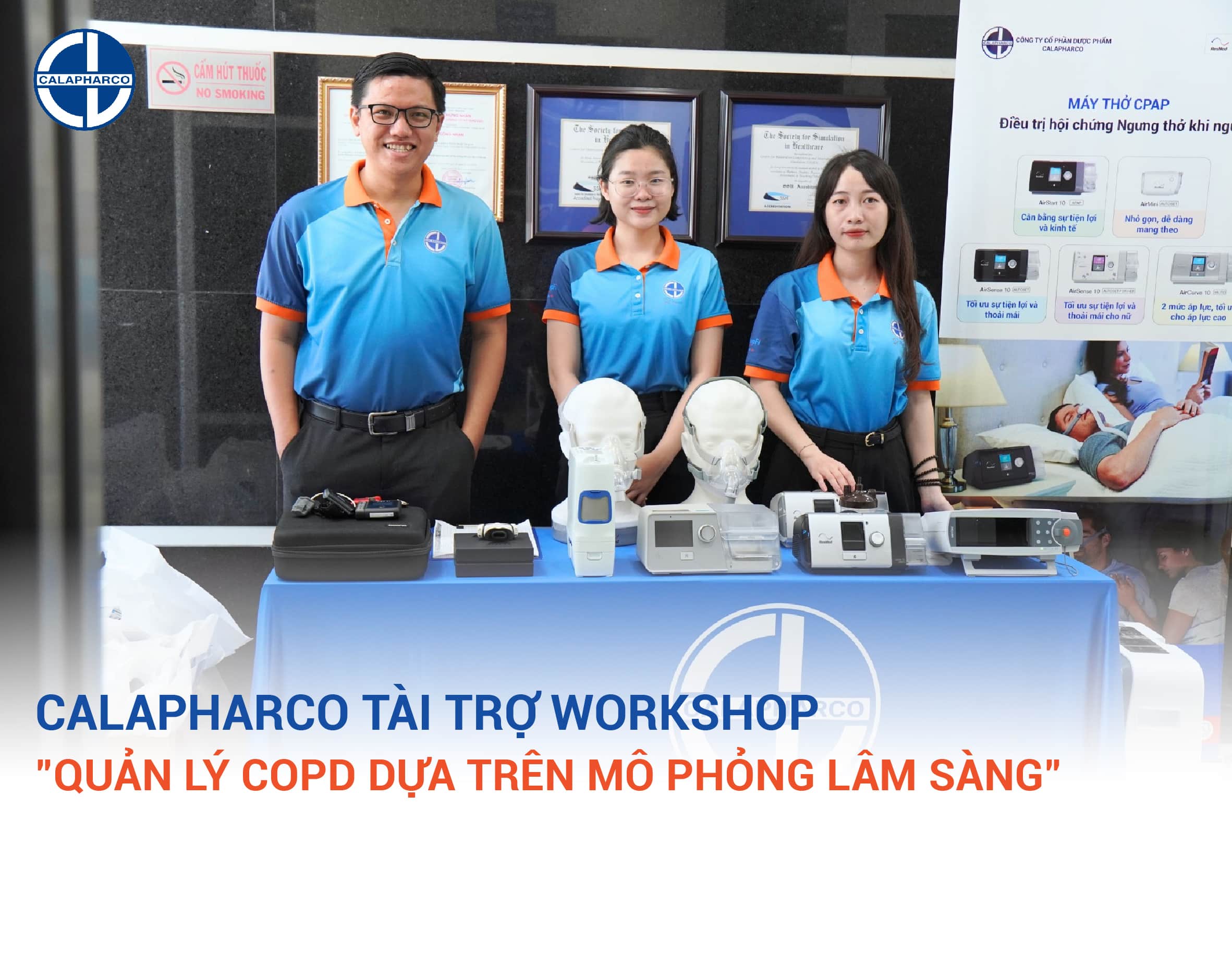 CALAPHARCO TÀI TRỢ WORKSHOP "QUẢN LÝ COPD DỰA TRÊN MÔ PHỎNG LÂM SÀNG ...